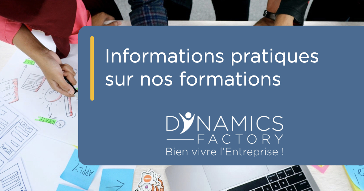 Qualiopi - Infos pratiques sur nos formations - Dynamics Factory
